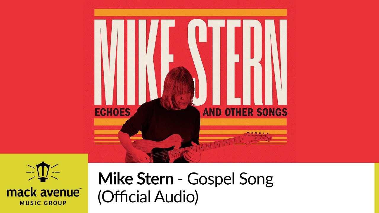 Mike Stern - Gospel Song (Official Audio) - YouTube