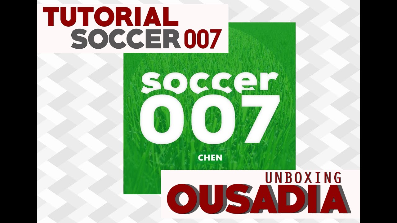 TUTORIAL SOCCER 007 - TUTORIAL#1 - YouTube