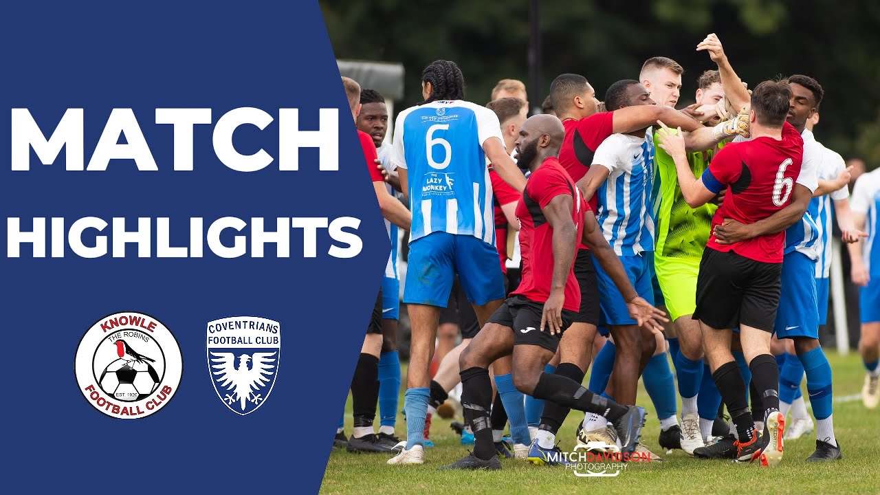 Knowle FC vs Coventrians FC FULL Match Highlights - YouTube