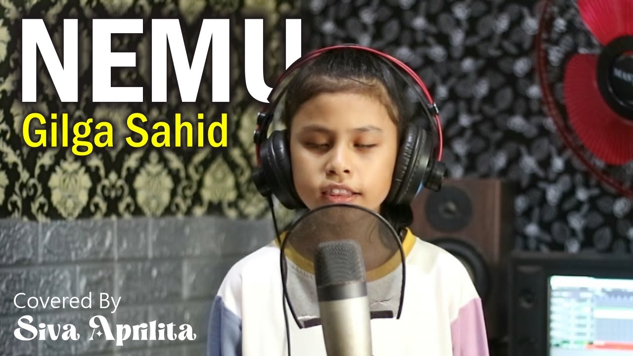 Gilga Sahid x Global Musik - Nemu Cover | Siva Aprilita | Penyanyi ...