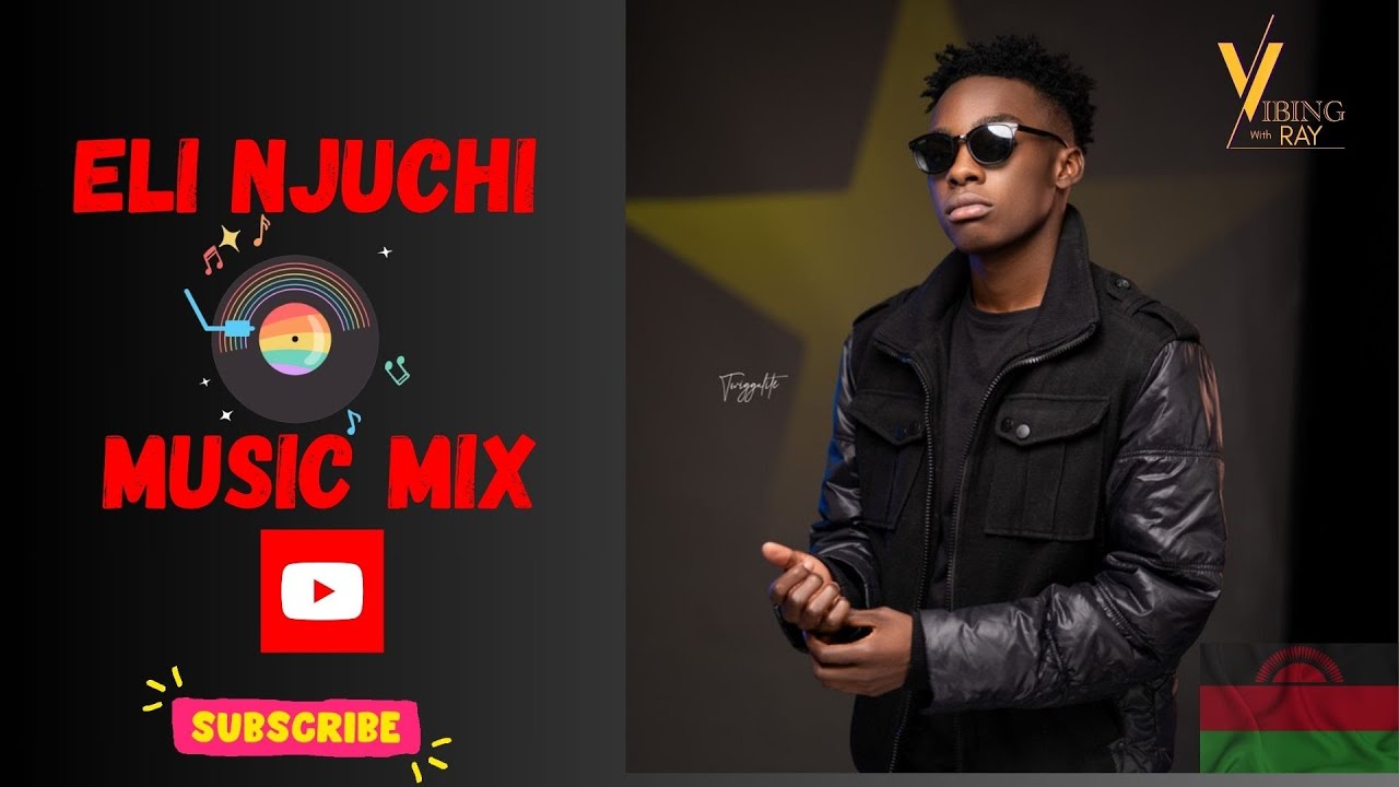 🔥Eli Njuchi Music Mix | Best of Soulful Malawian Vibes🔥 - YouTube Music