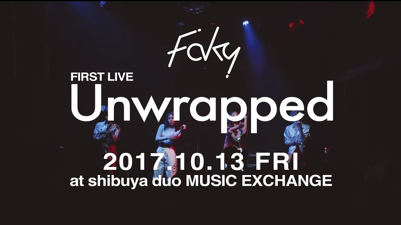 FAKY / FIRST LIVE "Unwrapped" Trailer - YouTube