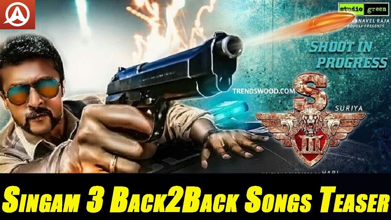 Singam 3 | Back2Back Songs Teaser | Latest Telugu Trailers 2016 ...