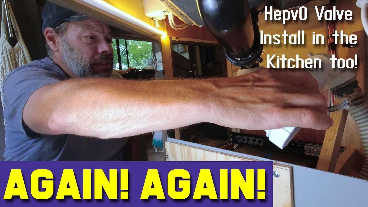 2nd time's a CHARM!- Installing the HepvO valve in the kitchen sink ...
