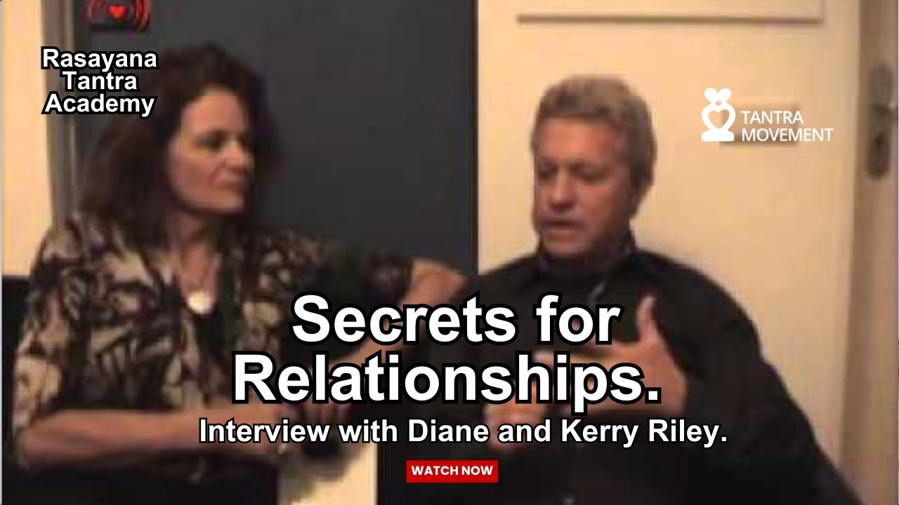 Secrets For Relationships. Interview with Diane and Kerry Riley. - YouTube