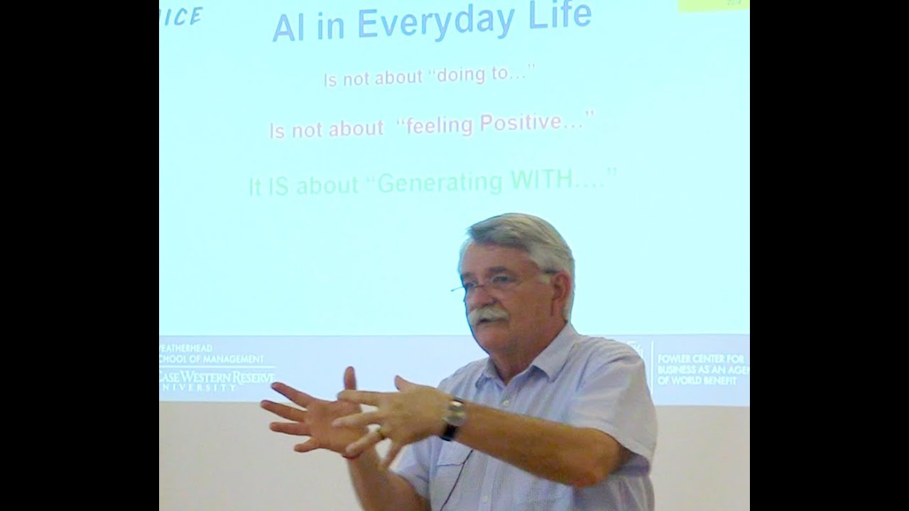 Talks by Ron Fry: Appreciative Inquiry in everyday life - YouTube