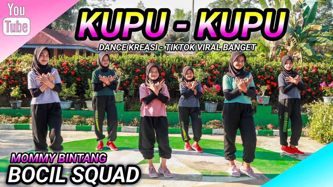 KUPU KUPU | DANCE KREASI - TIKTOK VIRAL | BOCIL SQUAD X JUNIOR | MOMMY ...