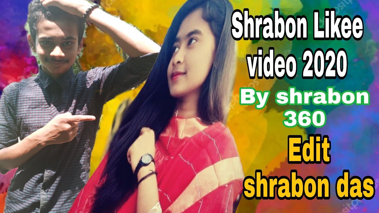 Likee video 2019 shrabon Das - YouTube