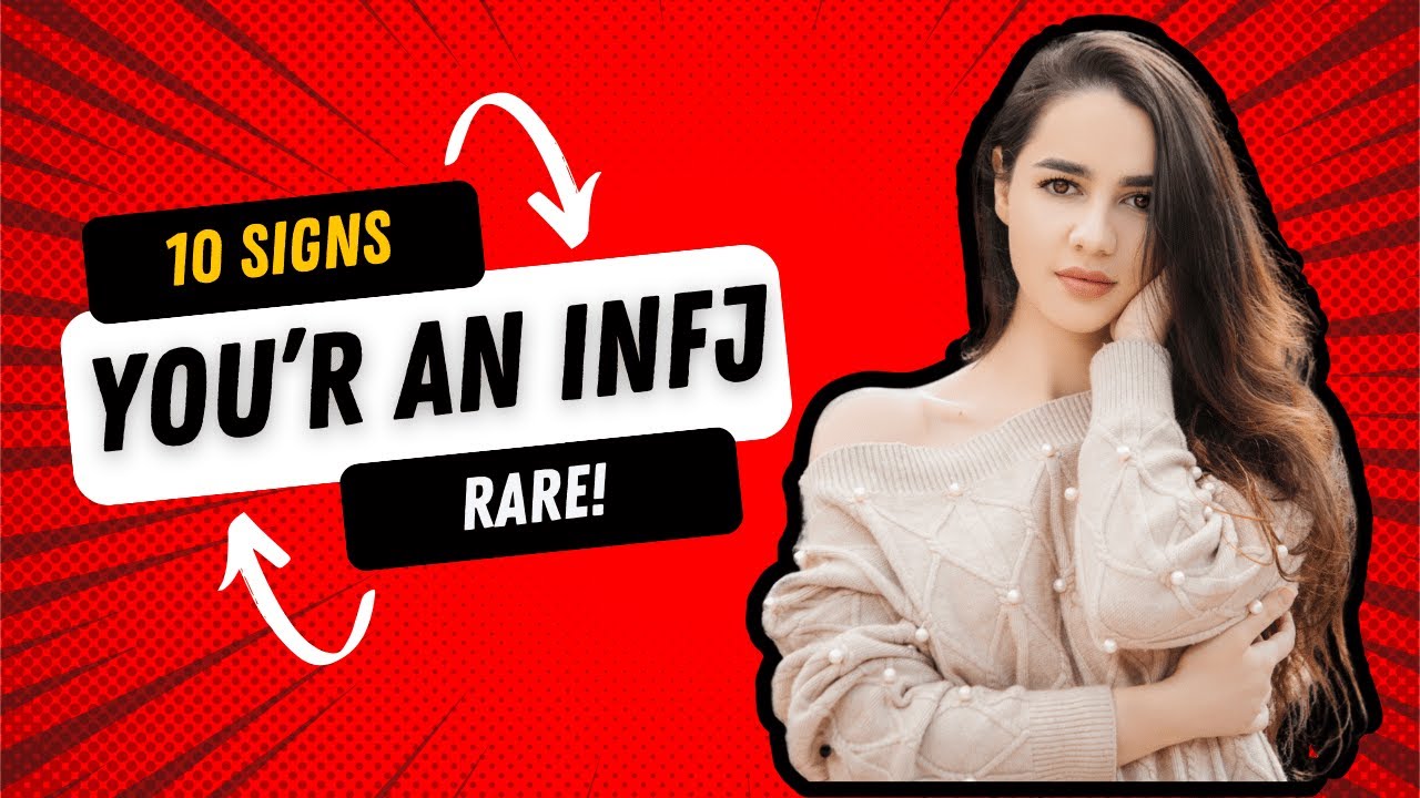 10 Signs You're A True INFJ || Rarest Personality Type - YouTube
