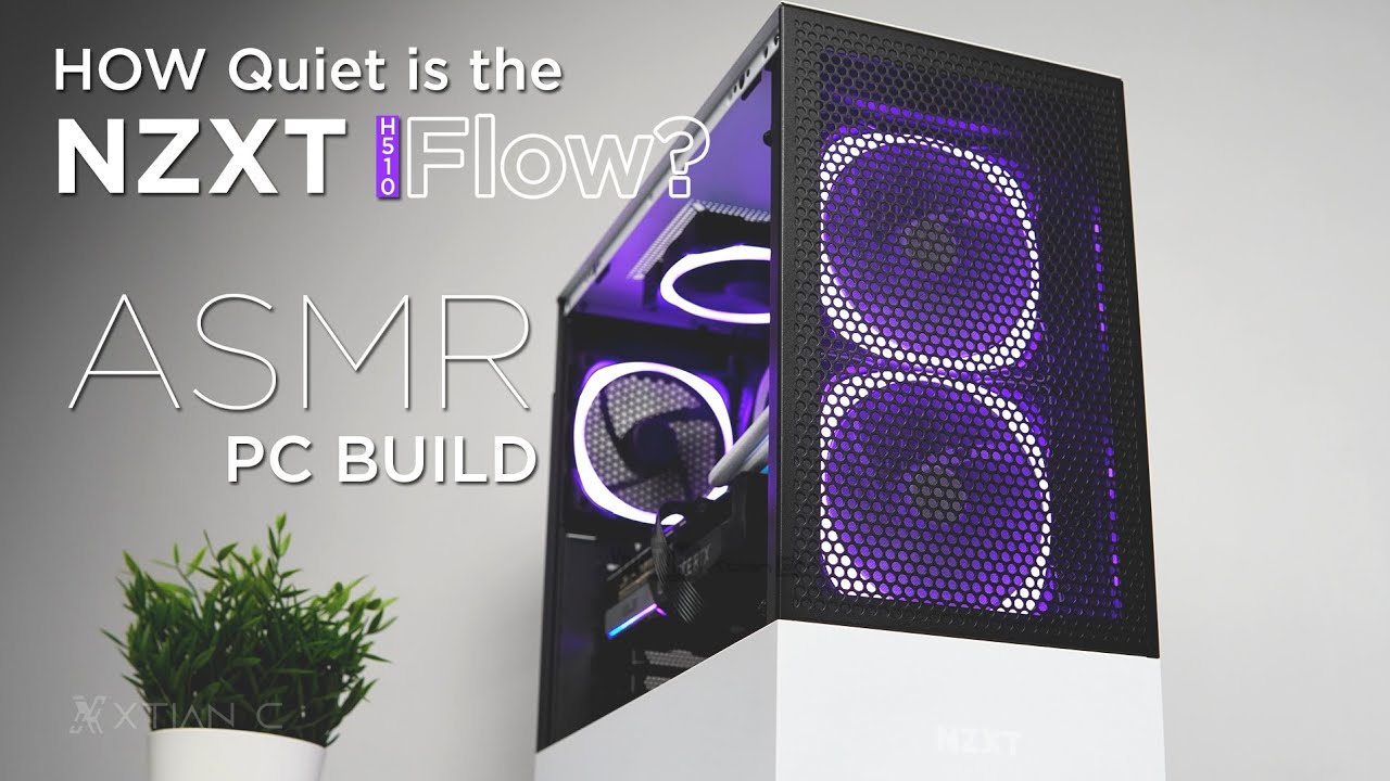 ASMR PC Build: How Quiet is the NZXT H510 Flow? w/ Gaming Benchmarks ...