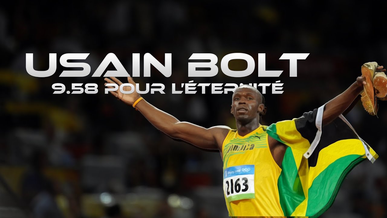 USAIN BOLT - 9.58 POUR L'ETERNITE - YouTube