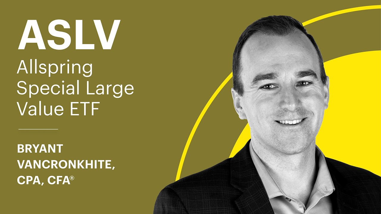 ASLV: Allspring Special Large Value ETF - YouTube