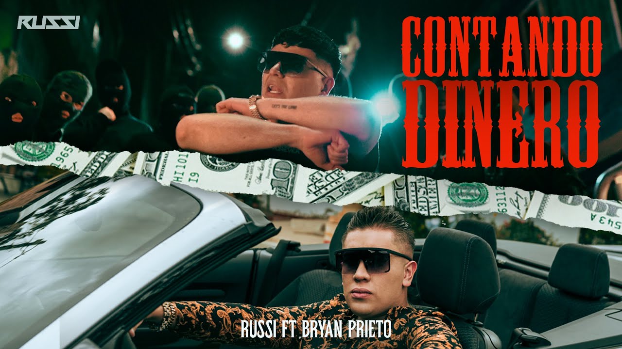 RUSSI BRYAN PRIETO - CONTANDO DINERO - YouTube
