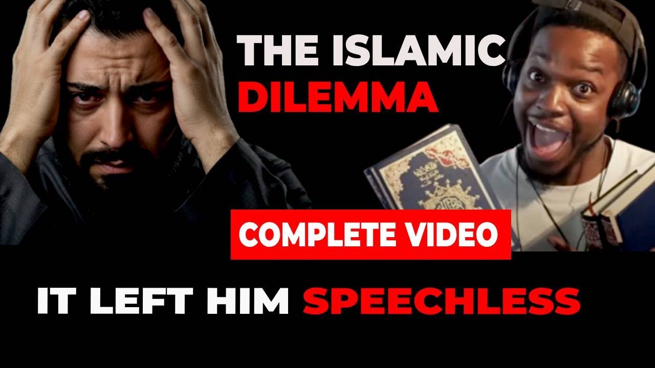 Muslim Tries to Refute the Islamic Dilemma… But Ends Up PROVING It ...