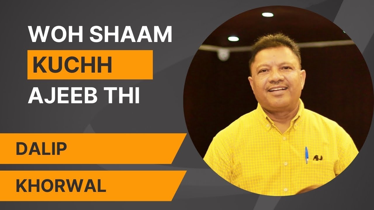 Woh Shaam Kuchh Ajeeb Thi | Dalip Khorwal | MSM Karaoke Club - YouTube