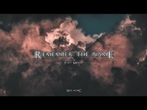Remember The Name - Fort Minor (Lyrics) - YouTube