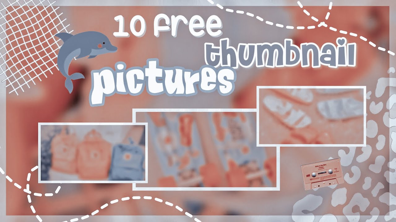 🛵 :: *FREE* aesthetic thumbnail pictures┊͙𝗮𝘂𝗿𝗶𝗹𝗶𝘅 - YouTube