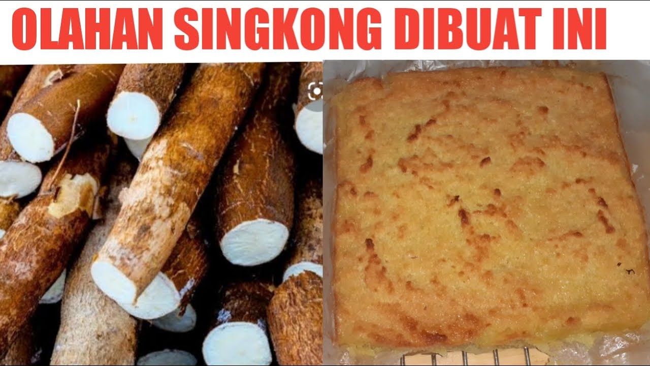 Olahan Dari Singkong Yang Satu Ini Sayang Jika Di Lewatkan Youtube
