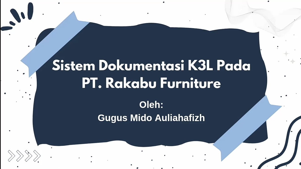 Sistem Dokumentasi K3 pada PT.Rakabu Furniture - YouTube