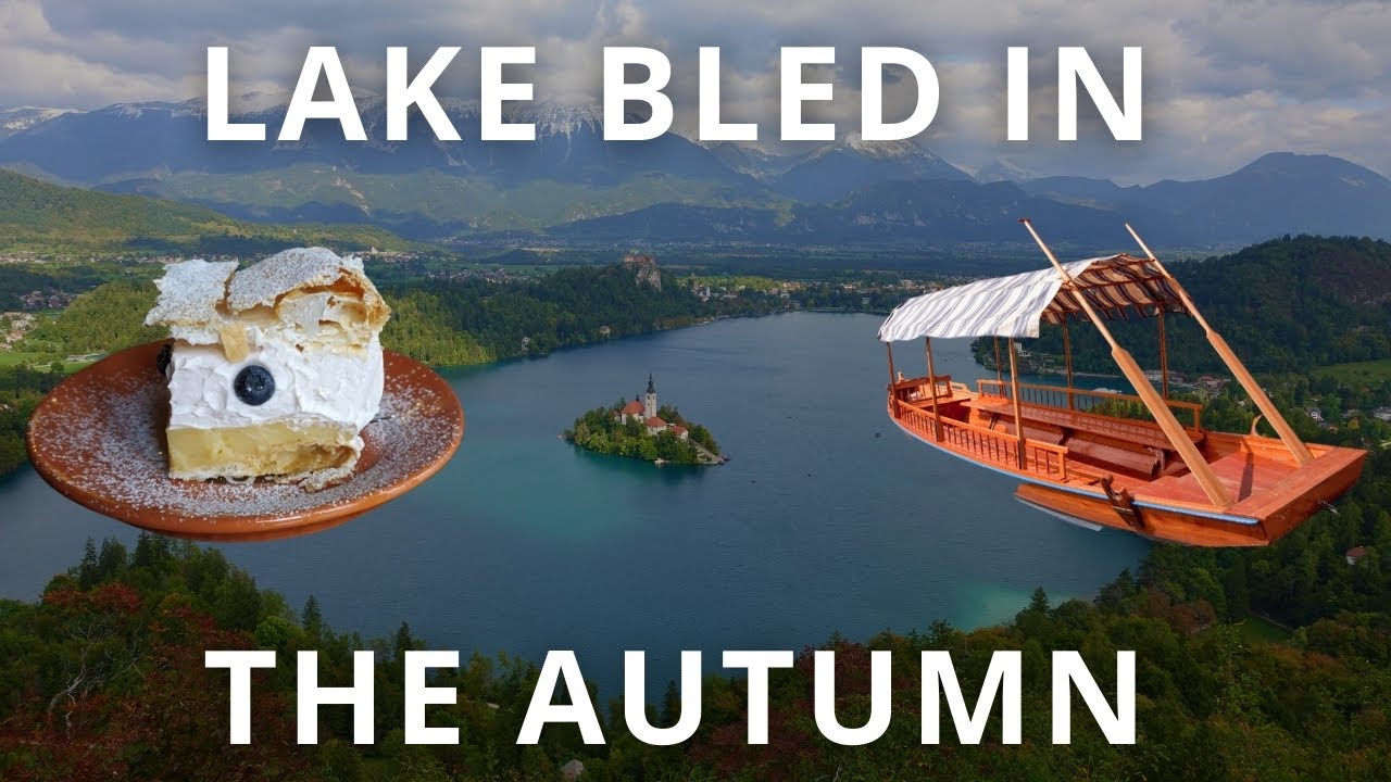 Lake Bled In The Autumn & Finding A Vegan Bled Cream Cake - YouTube