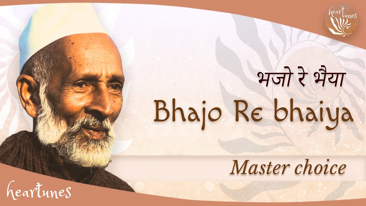 Bhajo Re Bhaiya | Daaji | Bhajans | Heartfulness | Heart Tunes | - YouTube