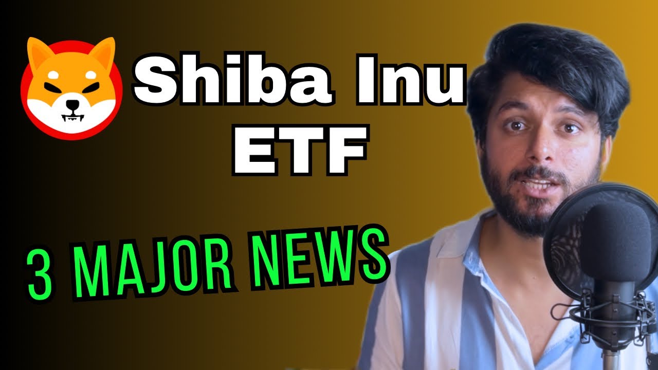 Shiba Inu आ गयी है सबसे Major News | Shiba Inu Spot ETF | Shiba Inu ...