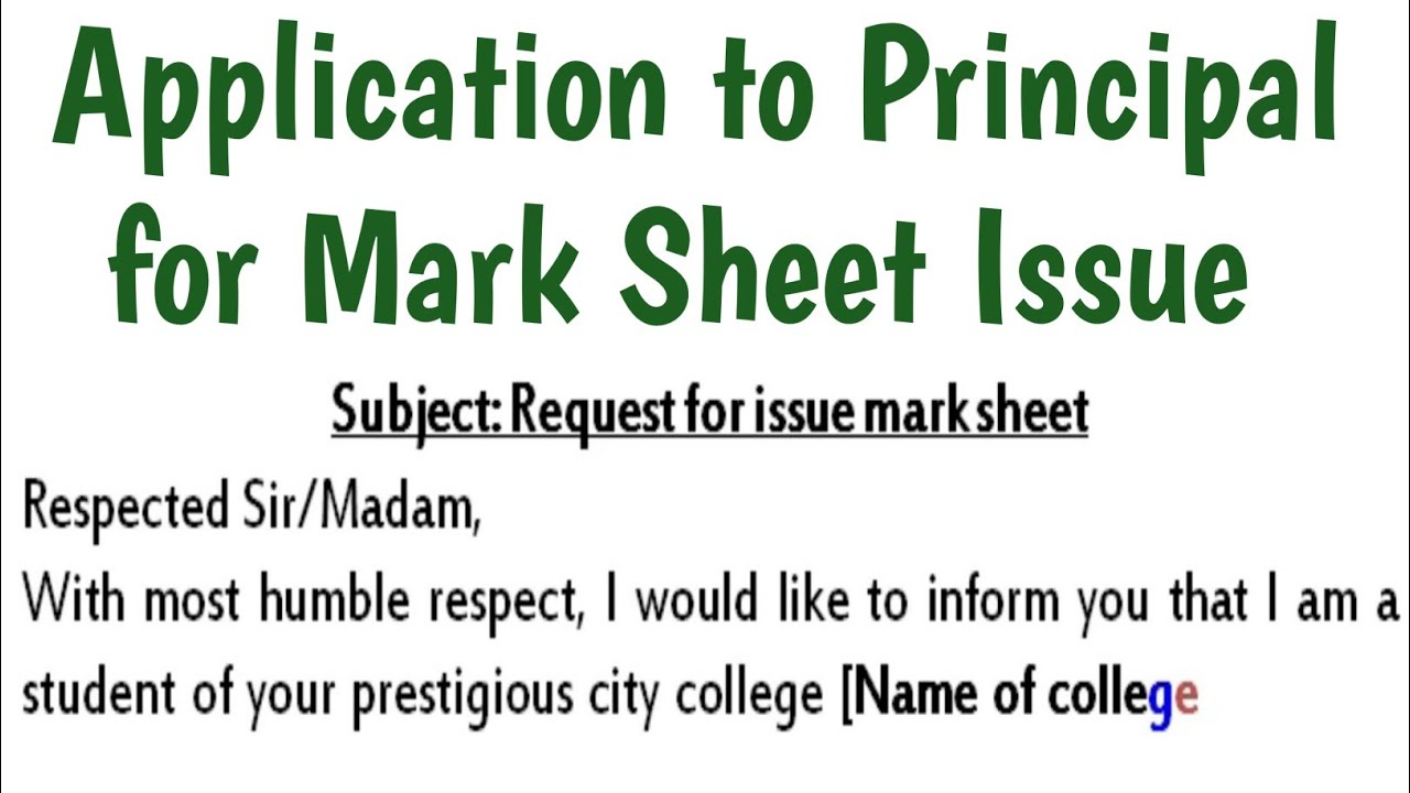 Application To College Principal For Mark Sheet Letter For Issue Mark Application To College Principal For Mark Sheet Letter For Issue Mark