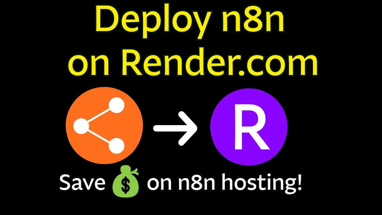 Deploy n8n on Render.com using the official n8n Docker image. Save money with Render.com. - YouTube