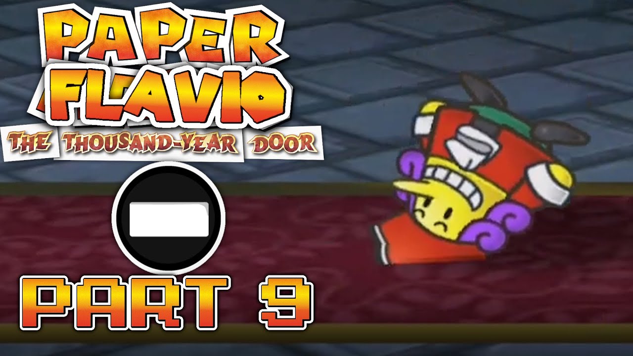 Sir Flavio Williams - Paper Mario: TTYD Flavio-Only Challenge [Chapter ...