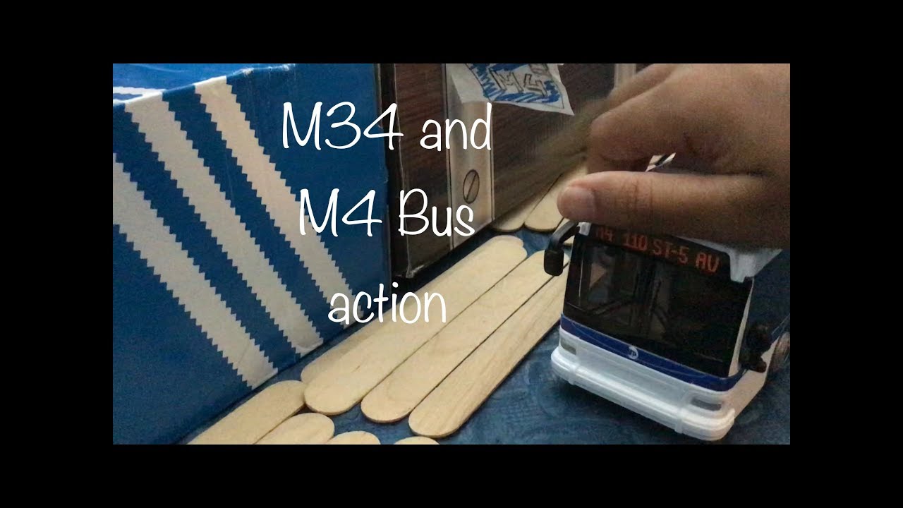 M4 And M34 Bus Action - YouTube