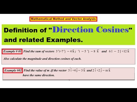 Direction Cosines & related Examples (Lecture#34, 22-12-2020 ...