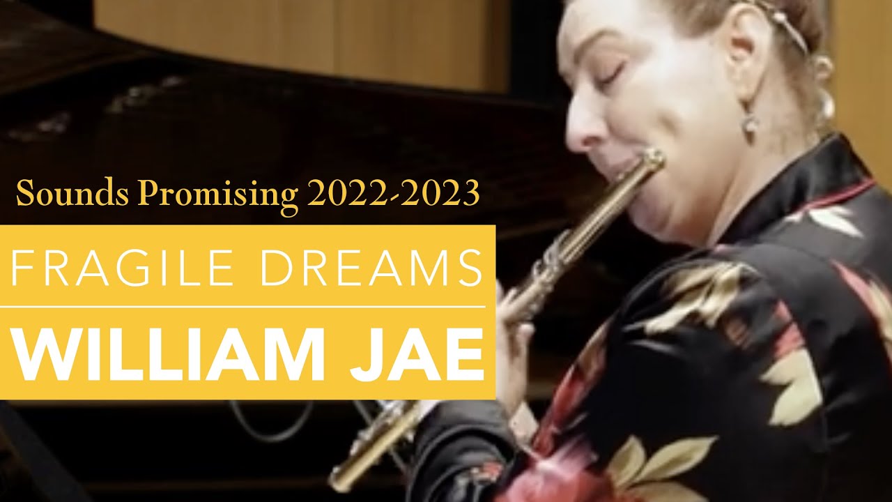 Fragile Dreams - William Jae, Sounds Promising 2023 - YouTube