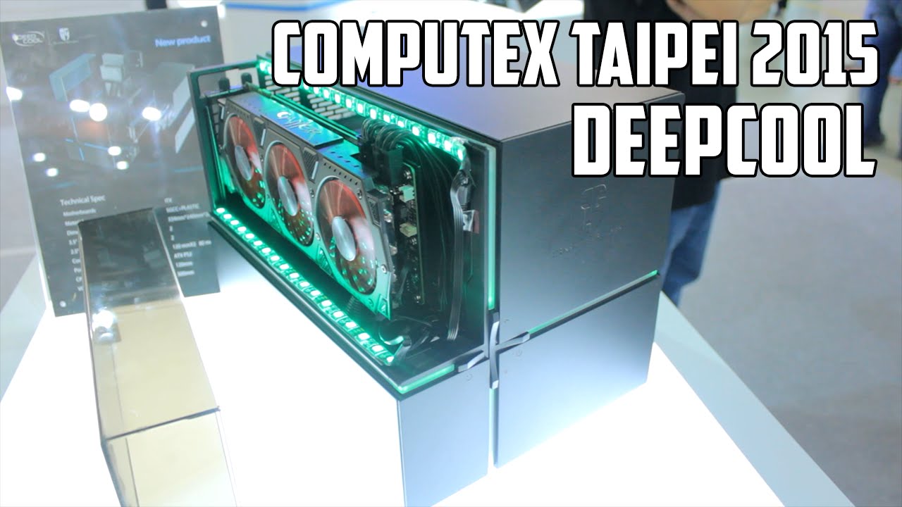 Computex Taipei 2015 - Deepcool Tri Stellar, Deepcool Nephrite ...