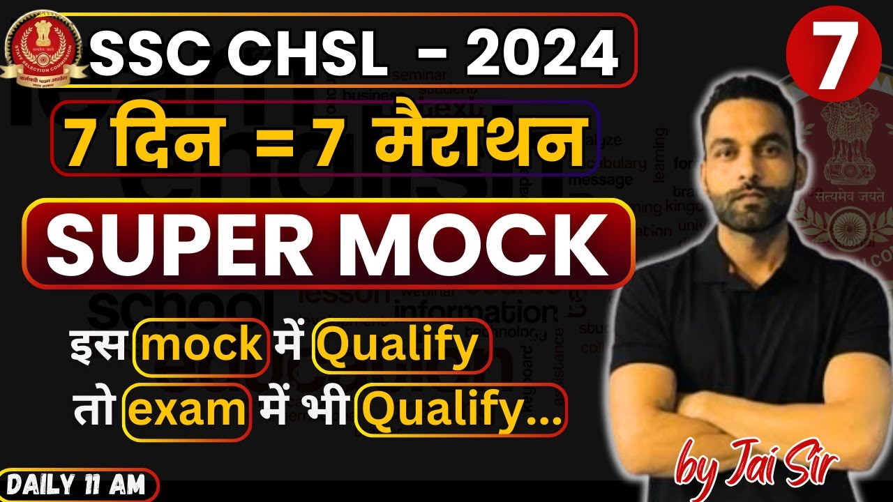 SUPER MOCK || 7 DAYS = 7 MARATHON || by Jai Sir #ssccgl2024 # ...