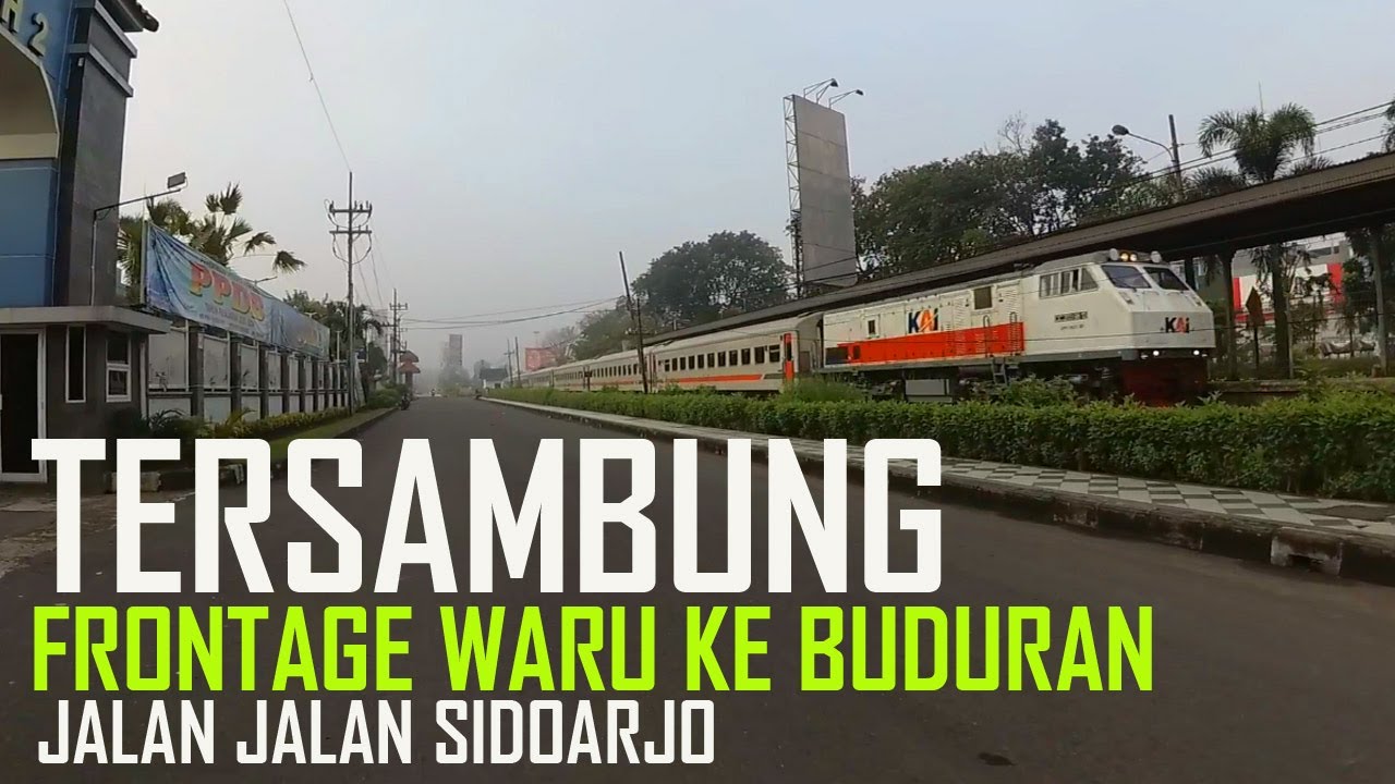 JALAN FRONTAGE WARU ALOHA GEDANGAN KE BUDURAN SIDOARJO TERSAMBUNG - YouTube