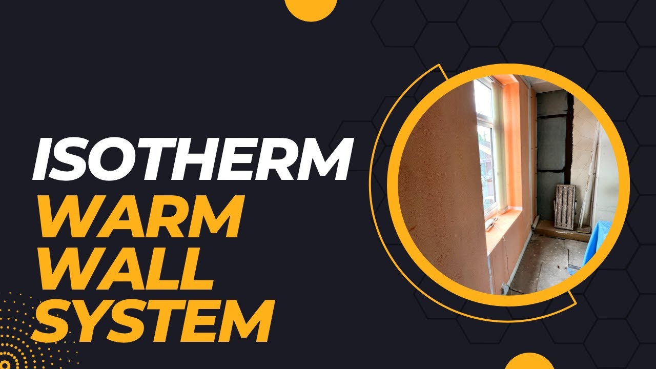 The Isotherm Thermal Warm Wall System, What Is It? - YouTube