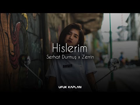 Serhat Durmuş x Zerrin - Hislerim ( Ufuk Kaplan Remix )