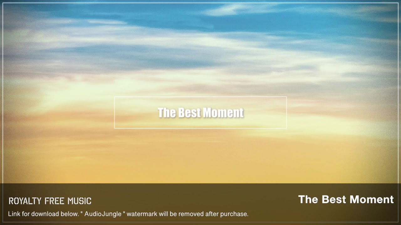 The Best Moment - Instrumental / Background Music - YouTube
