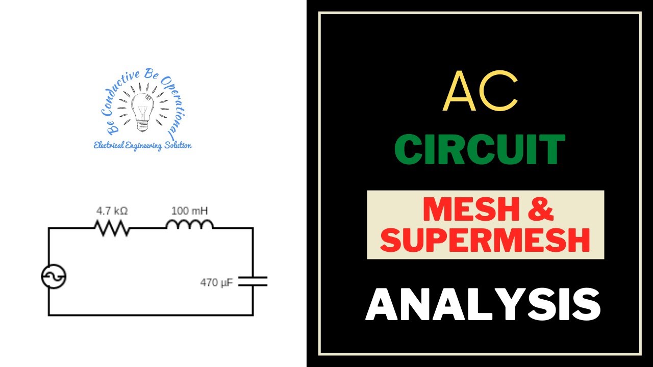 10. AC Circuit Mesh & Supermesh Analysis || AC Circuit Bangla Tutorial ...