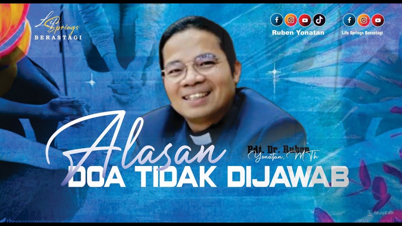 ALASAN DOA TIDAK DIJAWAB | PDT. Dr. RUBEN YONATAN, M.Th - YouTube