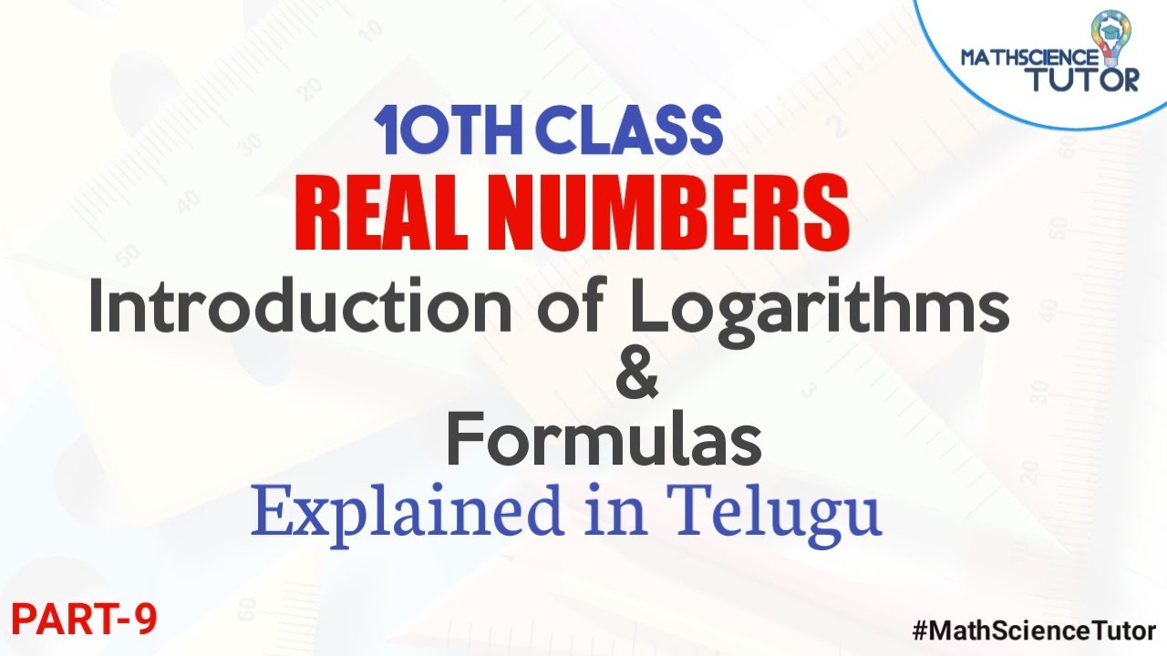 Introduction of logarithms & formulas | 10th class Real Numbers ...