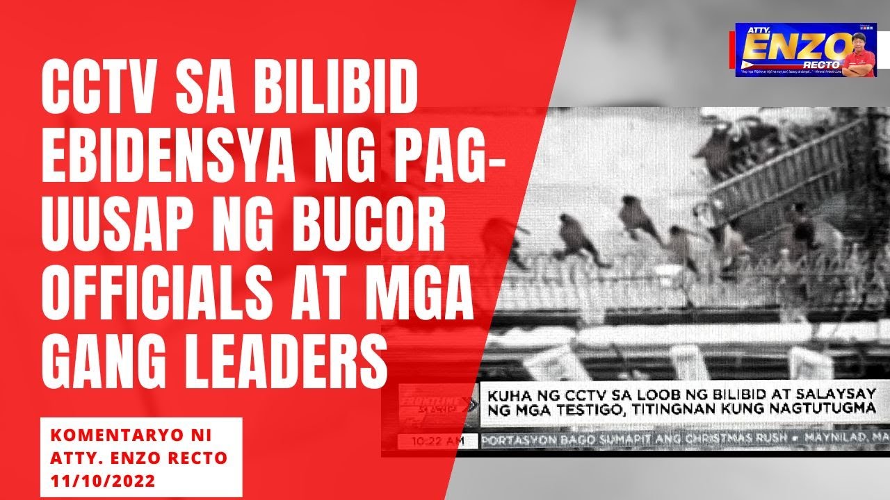 CCTV SA BILIBID EBIDENSYA NG PAG-UUSAP NG BUCOR OFFICIALS AT MGA GANG ...