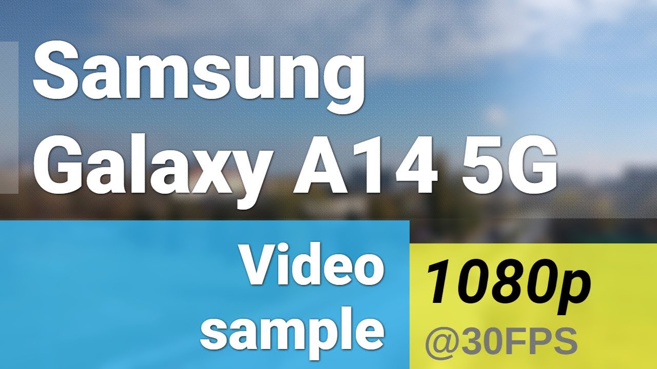 1080p 30fps (main camera, 2x zoom) - Samsung Galaxy A14 5G video sample