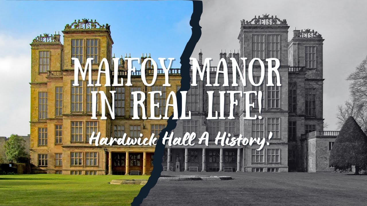 Hardwick Hall: Inside the Real Malfoy Manor | Harry Potter Film ...