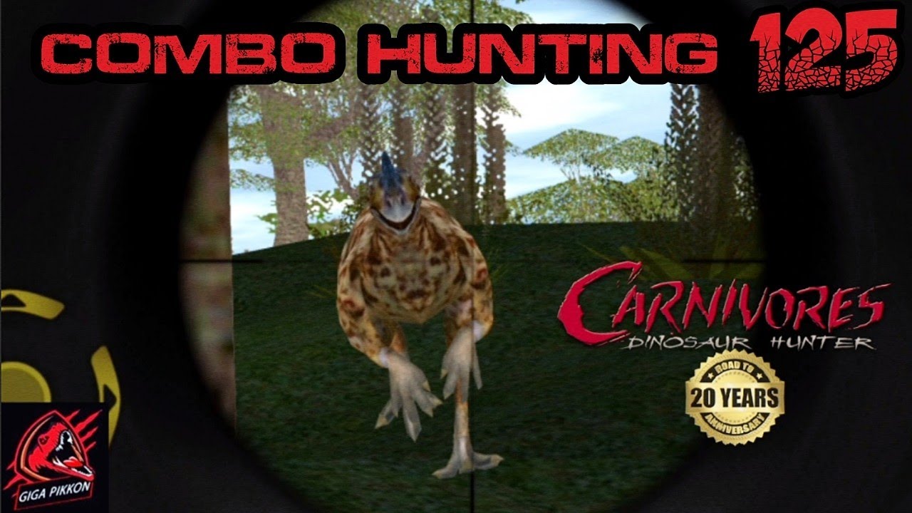 Carnivores dinosaur hunter 125 : Combo hunting kill all - YouTube
