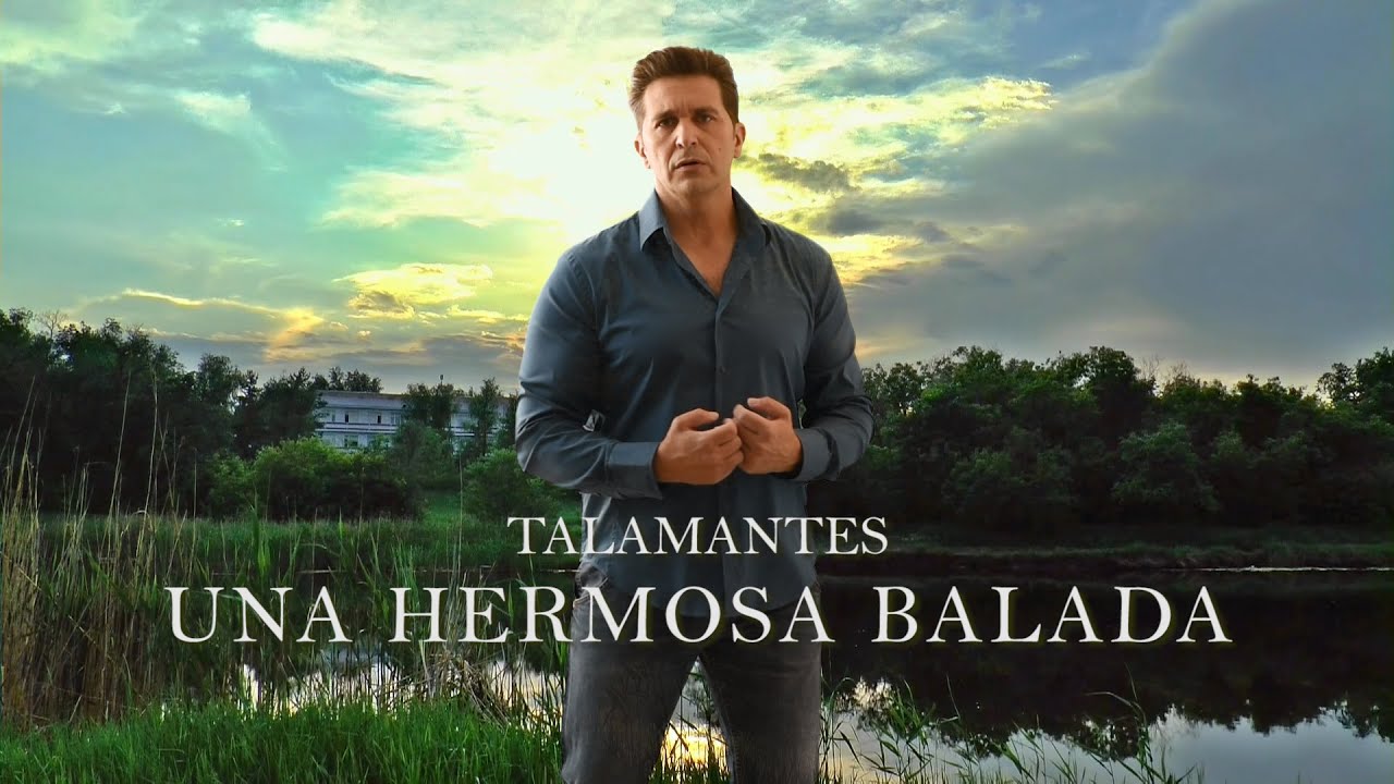 Talamantes - Una Hermosa Balada - YouTube