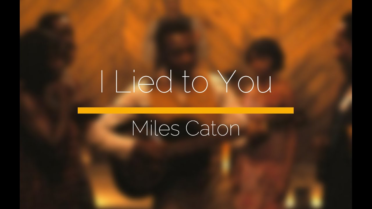 Miles Caton - I Lied to You (Lyrics) (Sammie Moore) - YouTube