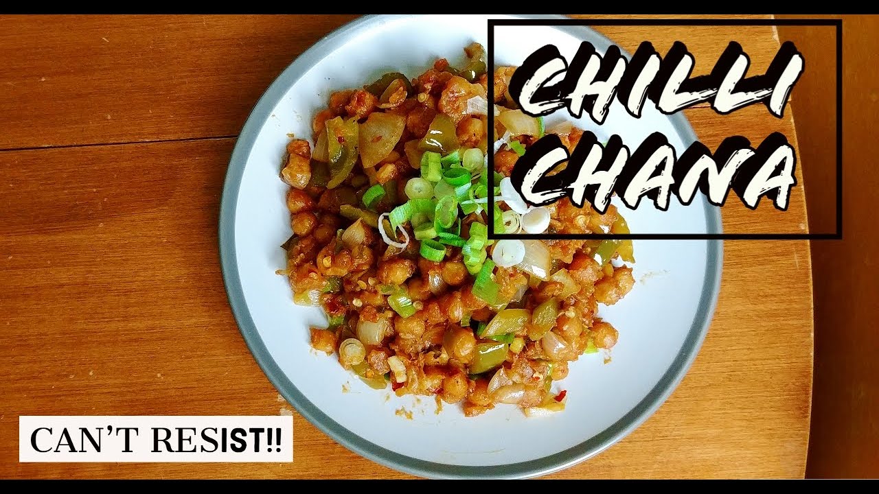 Chilli Chana|The Perfect snack👌👌 - YouTube