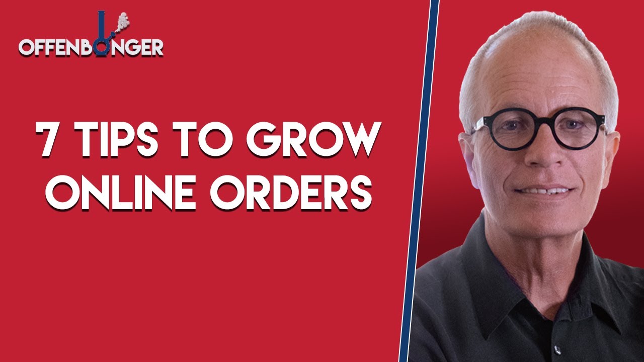 7 Tips to Grow Online Orders - YouTube