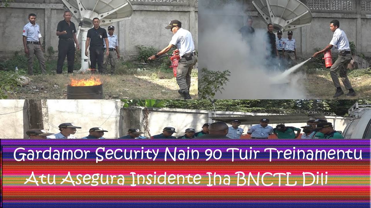 Seguransa Gardamor Nain 90 Destaka Iha BNCTL Dili, Tuir Treinamentu ...